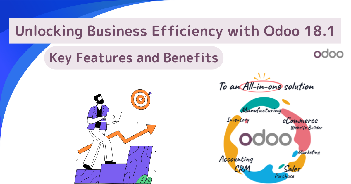 Odoo 18.1: Key Features and Benefits - Sazae Pty Ltd - Sydney ...